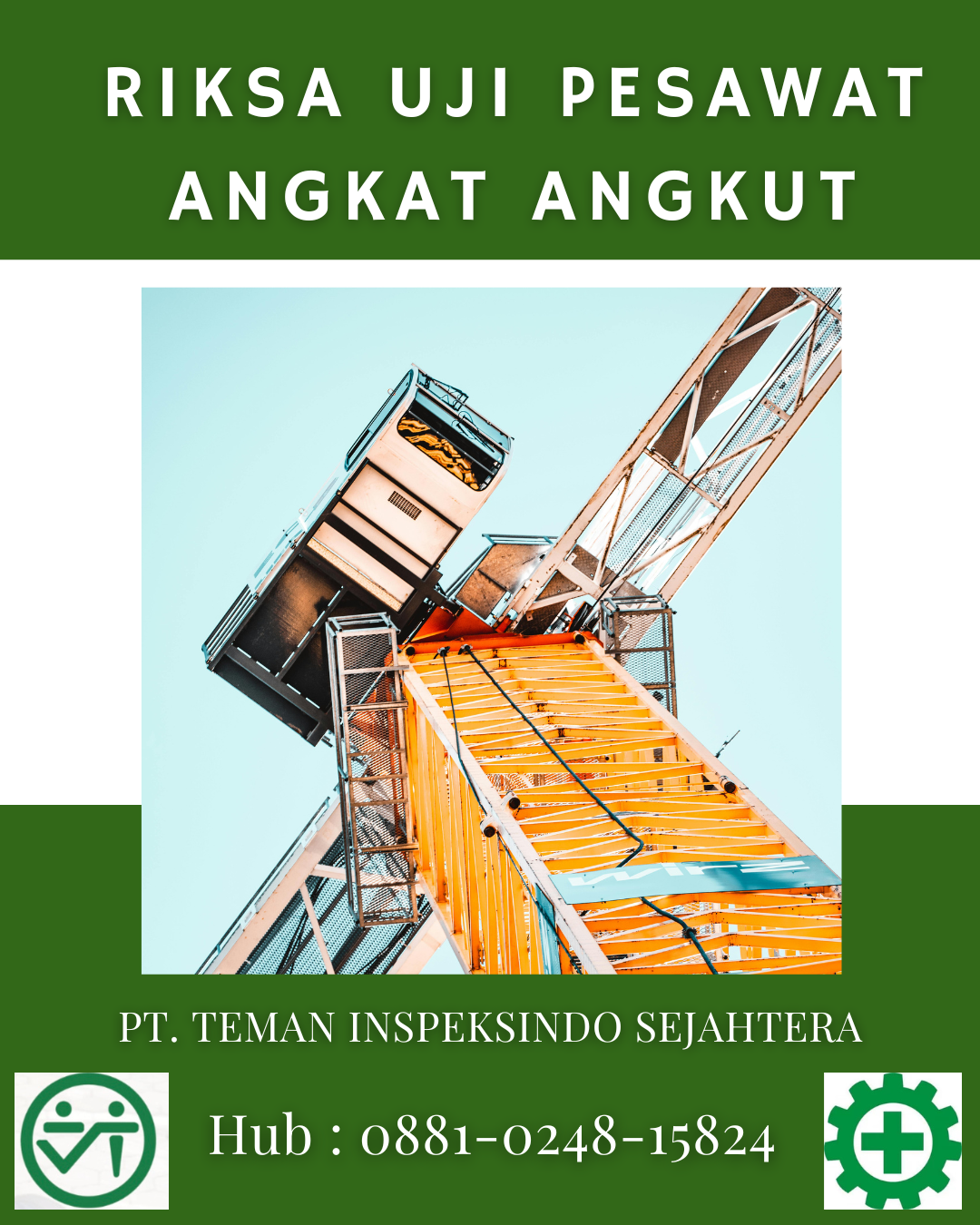 Riksa Uji Pesawat Angkat Angkut - PT. Teman Inspeksindo Sejahtera ...